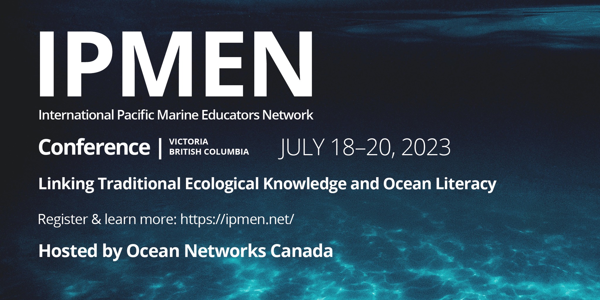 International Pacific Marine Educator Network Annual Conference 2023 ...